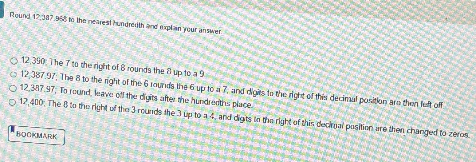 Solved Round 12,387.968 ﻿to the nearest hundredth and | Chegg.com