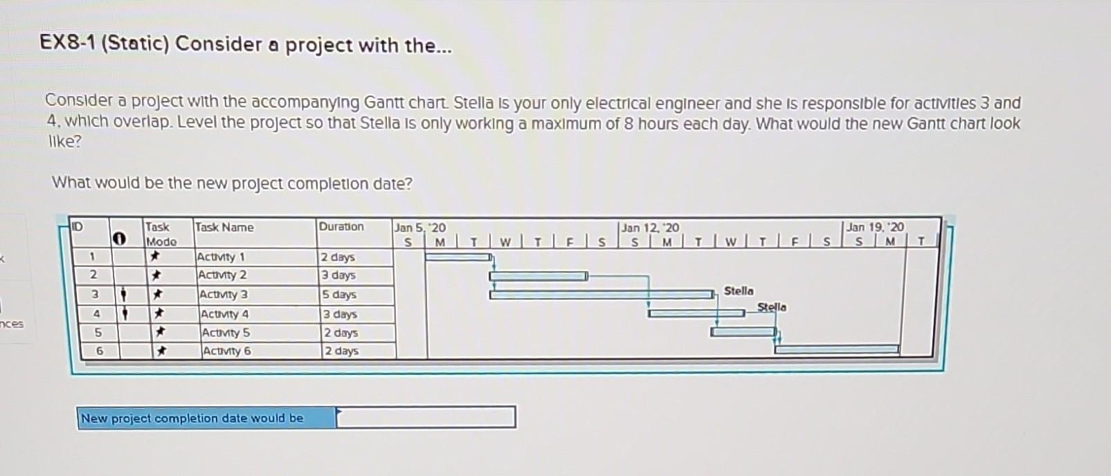 Solved EX8-1 (Static) Consider a project with the... | Chegg.com