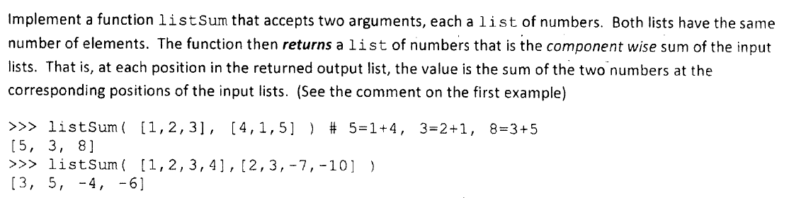 Solved Implement a function listSum that accepts two | Chegg.com