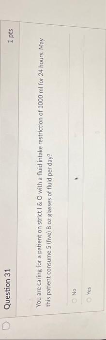 Solved You are caring for a patient on strict I \& O with a | Chegg.com