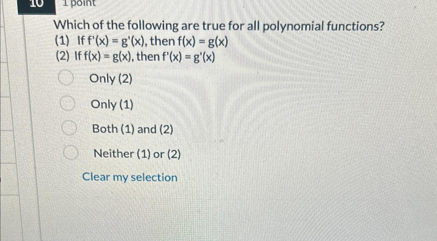 Solved Which of the following are true for all polynomial | Chegg.com