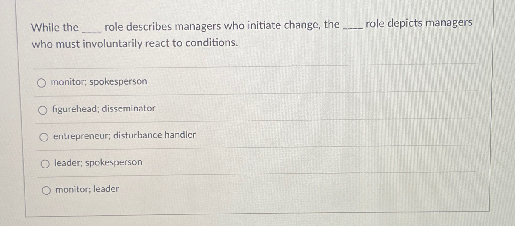 Solved While the role describes managers who initiate | Chegg.com