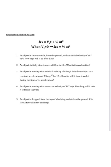 Solved Kinematics Equation #2 Quiz: Ax=V.t + " at When V.=0 | Chegg.com