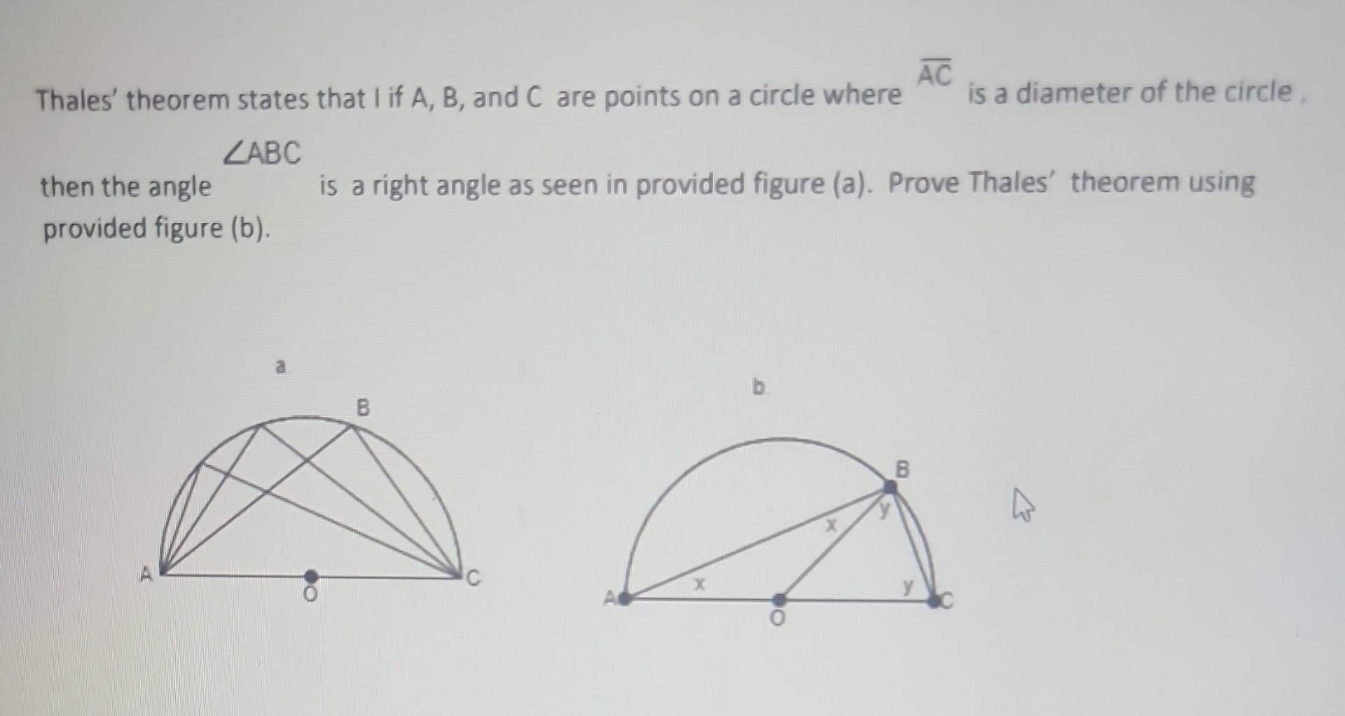 Solved Thales' theorem states that I if A,B, and C are | Chegg.com