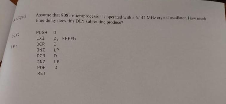 Solved assume that 8085 microprocessor is operated with | Chegg.com