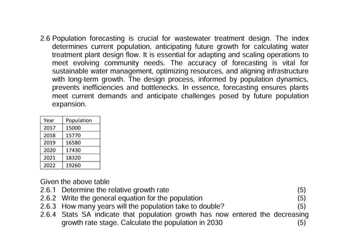 Solved 2.6 Population forecasting is crucial for wastewater | Chegg.com
