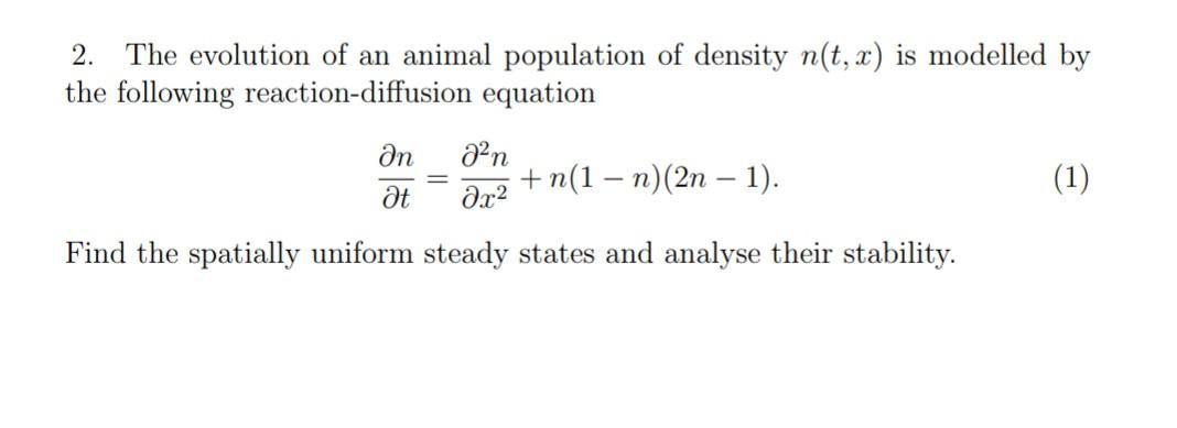 Solved 2. The evolution of an animal population of density | Chegg.com