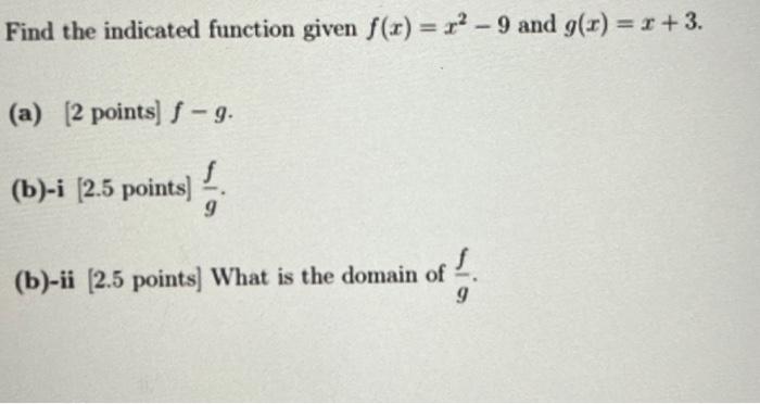 Solved Find the indicated function given f(x)=x2−9 and | Chegg.com