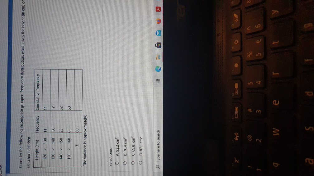 Solved Consider the following incomplete grouped frequency | Chegg.com