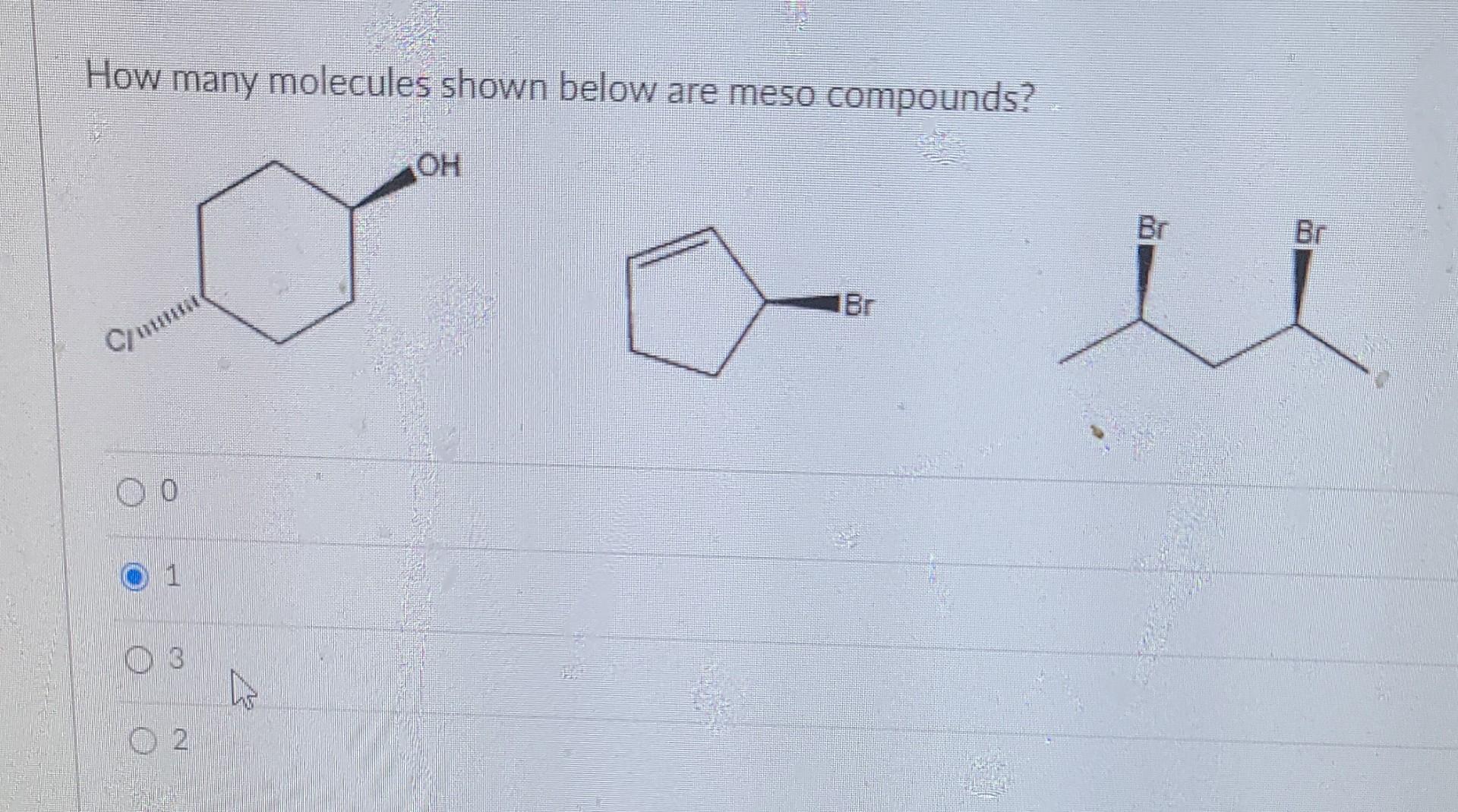 Solved How many molecules shown below are meso compounds? OH | Chegg.com