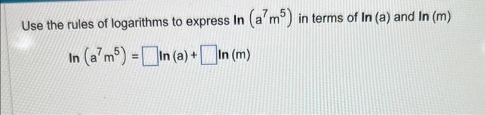 Solved Use the rules of logarithms to express each of the | Chegg.com