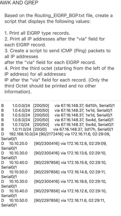 Solved AWK AND GREP Based on the Routing_EIGRP_BGP.txt file, | Chegg.com