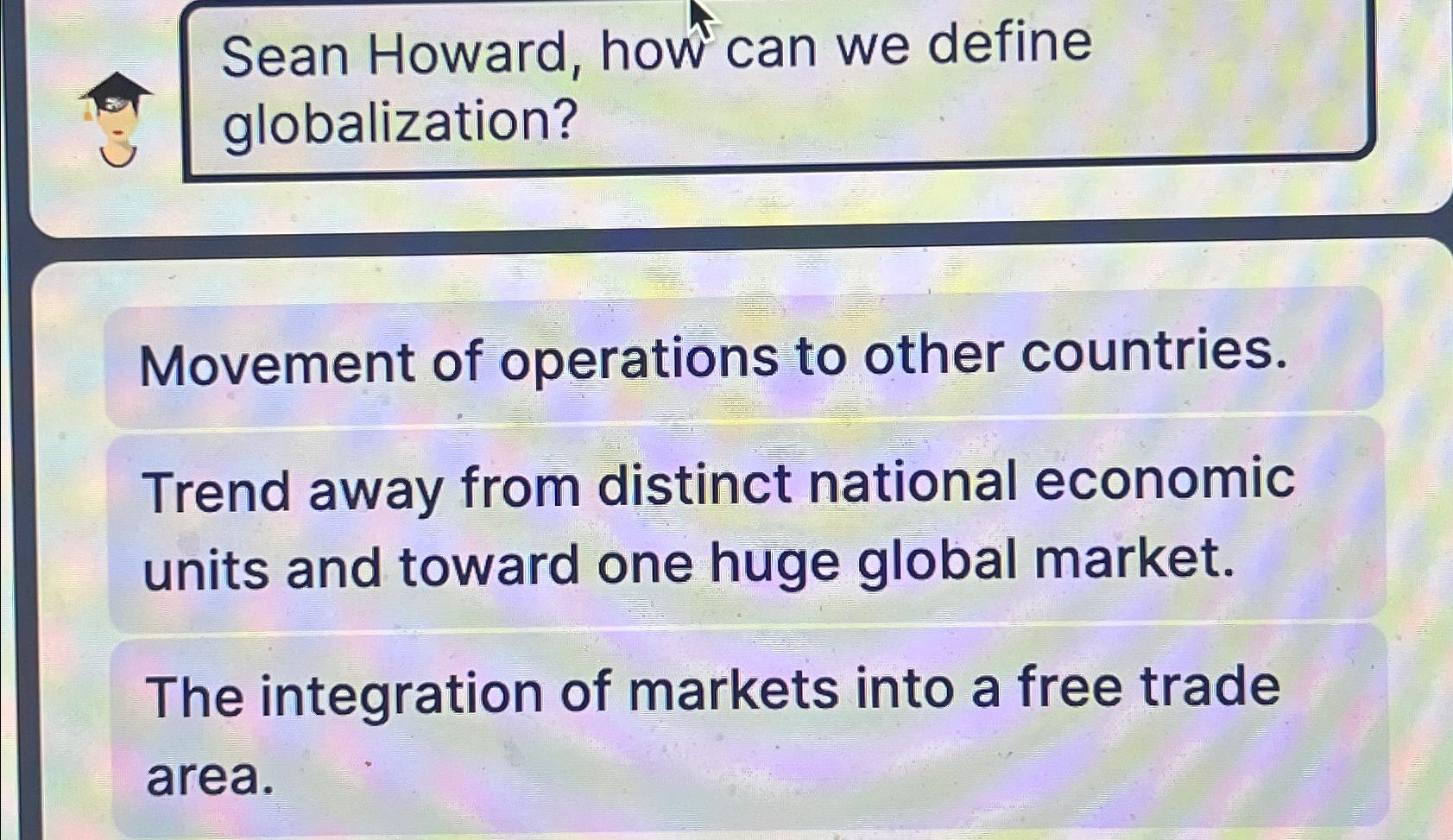 Solved Sean Howard, how can we define globalization?Movement | Chegg.com