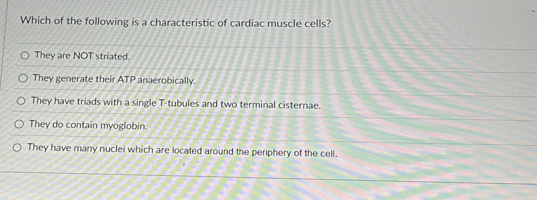 Solved Which of the following is a characteristic of cardiac | Chegg.com