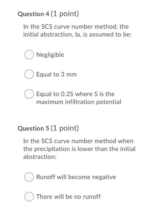 Solved Question 1 (1 point) In the SCS curve number method, | Chegg.com