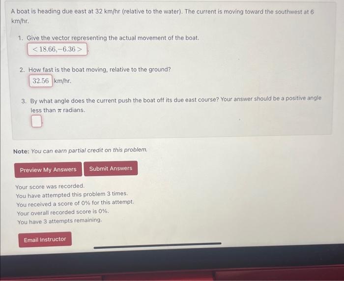 Solved A boat is heading due east at 32 km/hr (relative to | Chegg.com