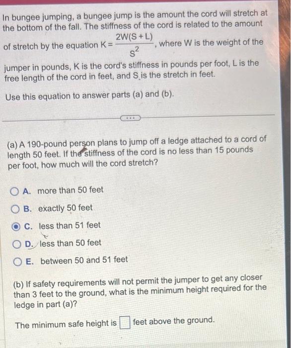 Solved In bungee jumping, a bungee jump is the amount the | Chegg.com
