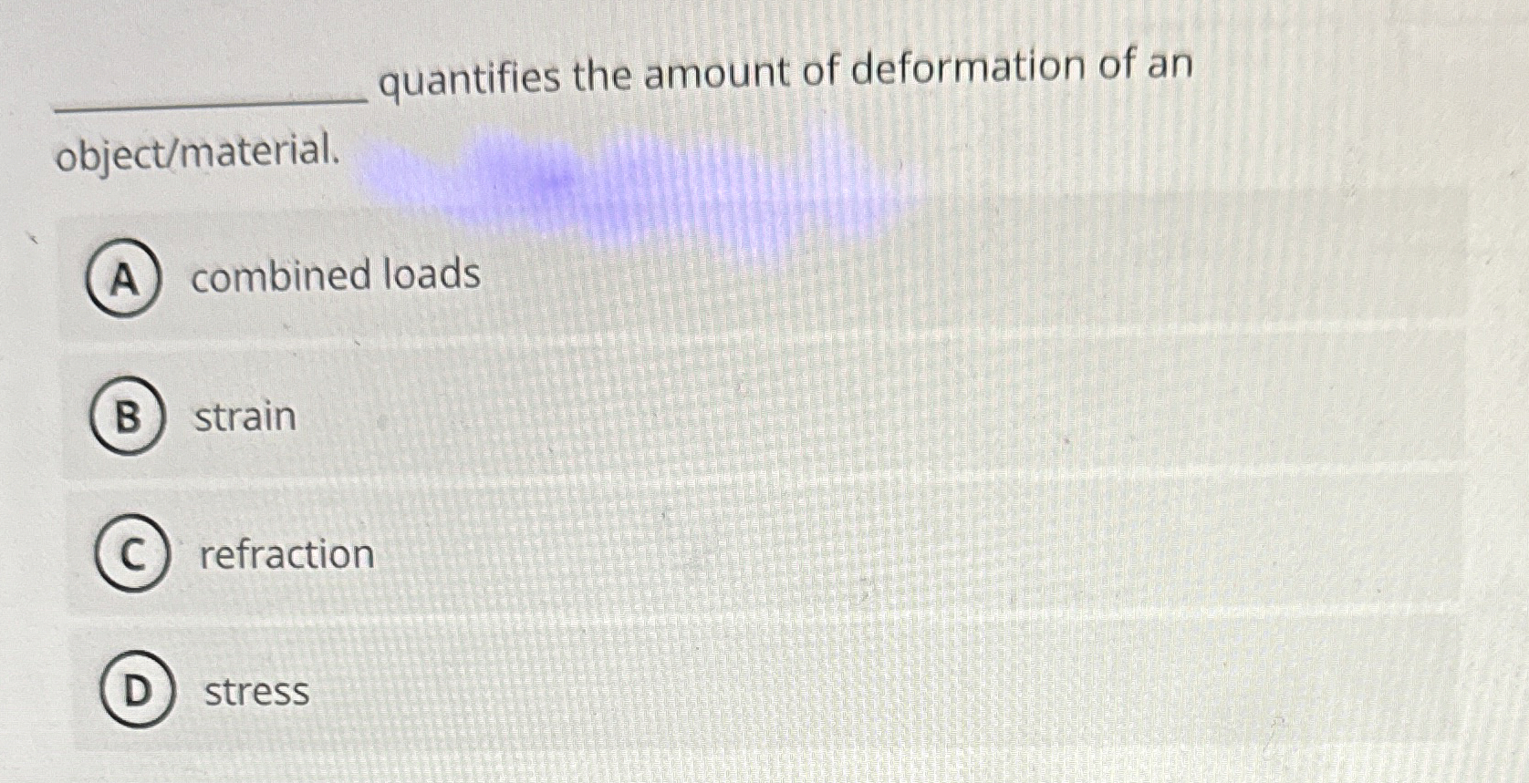 Solved quantifies the amount of deformation of an | Chegg.com