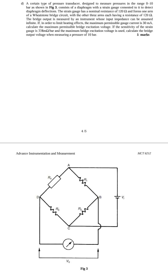 Solved d) ﻿A certain type of pressure transducer, designed | Chegg.com