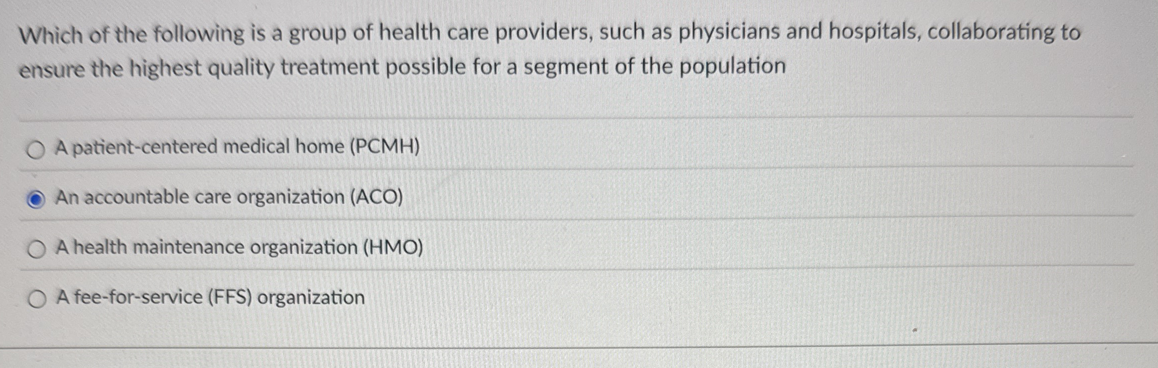Solved Which of the following is a group of health care | Chegg.com