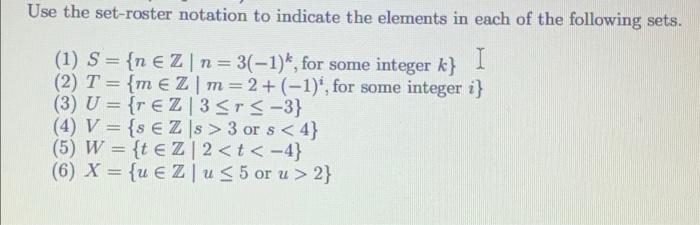 Solved Use the set-roster notation to indicate the elements | Chegg.com