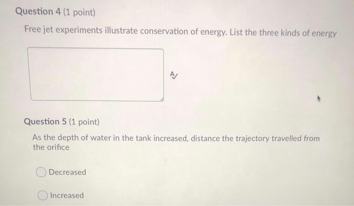 Solved Question 4 (1 point) Free jet experiments illustrate | Chegg.com