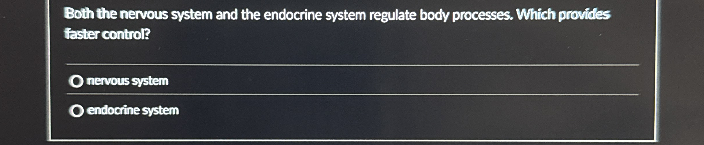 Both the nervous system and the endocrine system | Chegg.com