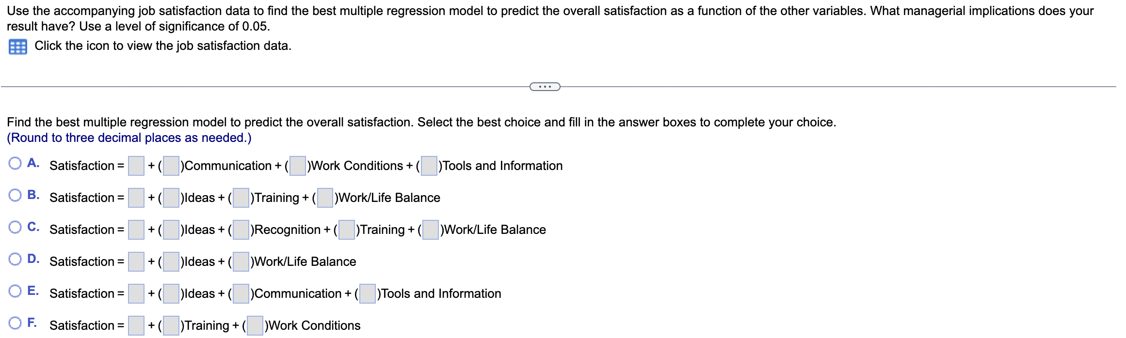 Solved Use the accompanying job satisfaction data to find | Chegg.com