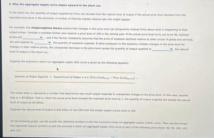 Solved 6. Why the aggregate supply curve slopes upward in | Chegg.com