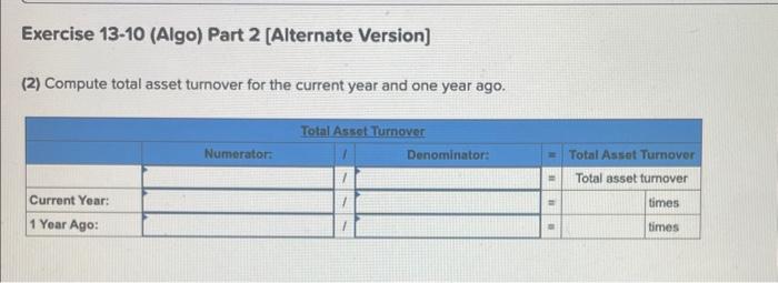 Solved Required information Exercise 13-10 (Algo) Analyzing | Chegg.com