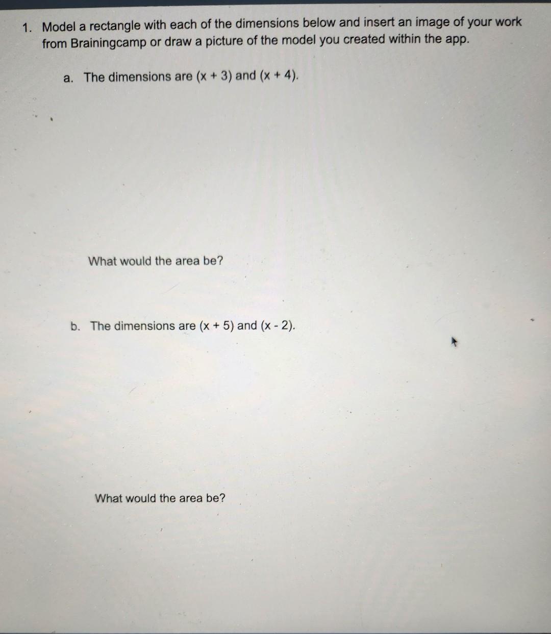 Solved 1. Model a rectangle with each of the dimensions | Chegg.com