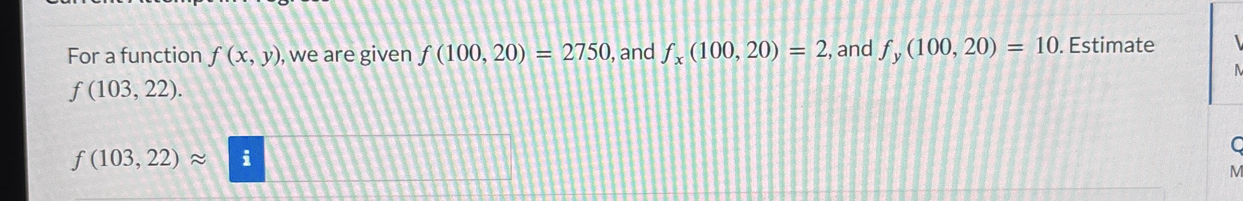 Solved For a function f(x,y), ﻿we are given f(100,20)=2750, | Chegg.com