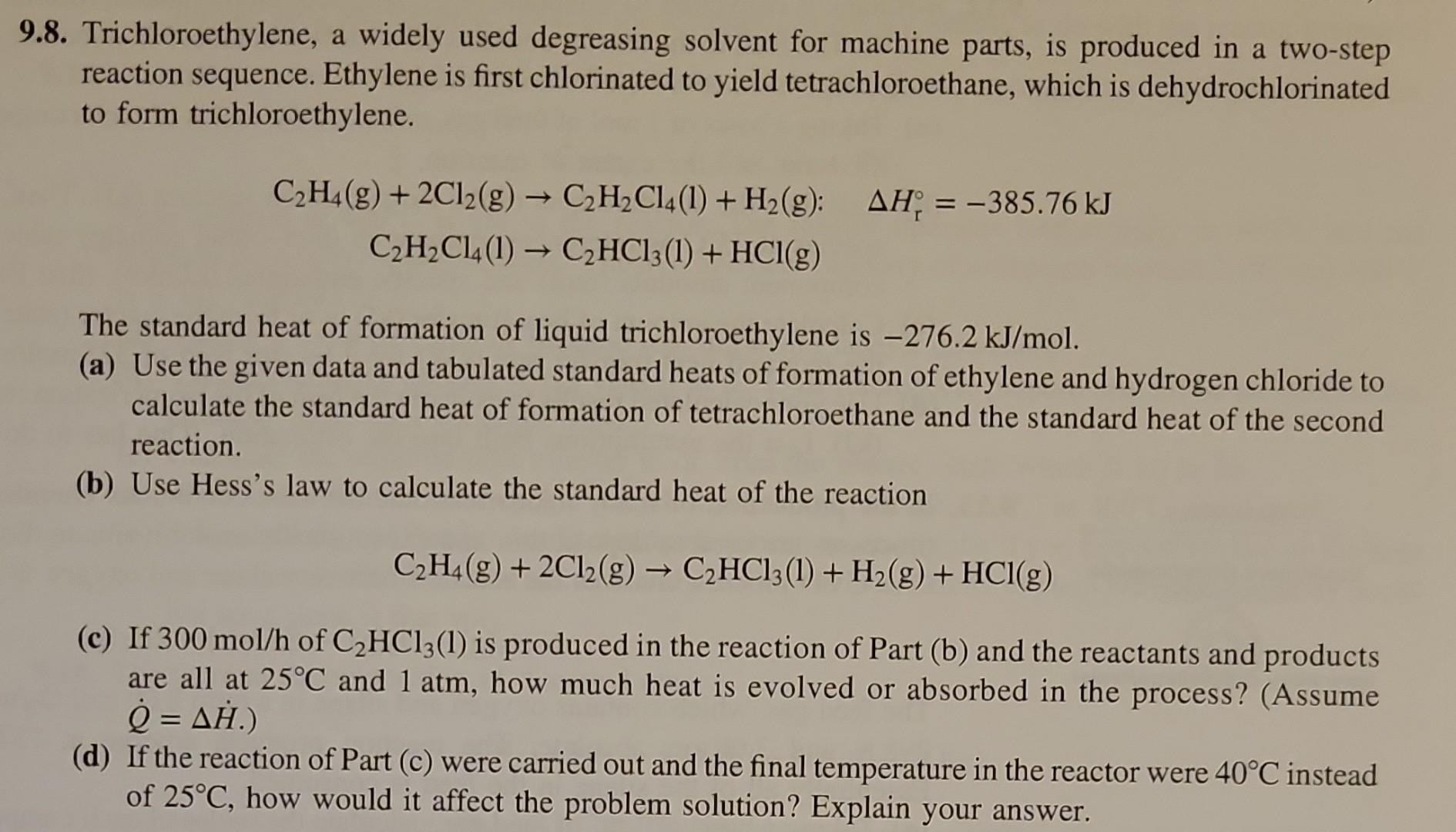 Solved 8. Trichloroethylene, a widely used degreasing | Chegg.com