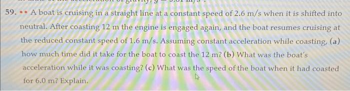 Solved 59. - A boat is cruising in a straight line at a | Chegg.com