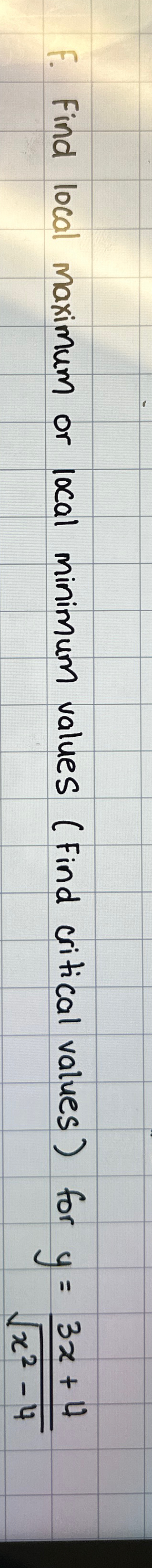 Solved F. ﻿Find local maximum or local minimum values (Find | Chegg.com