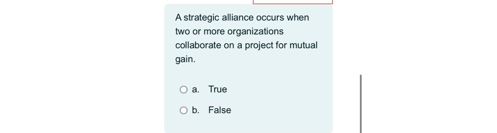 Solved A strategic alliance occurs when two or more | Chegg.com