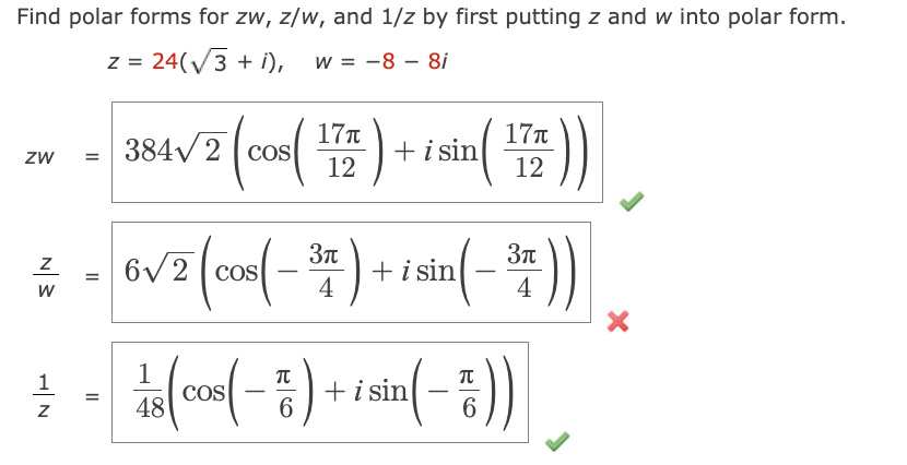 Solved Find polar forms for zw,zw, and 1z by first putting | Chegg.com Solved Find polar forms for zw,zw, and 1z by first putting | Chegg.com