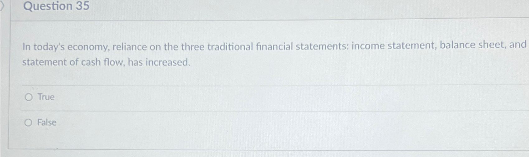 Solved Question 35In today's economy, reliance on the three | Chegg.com