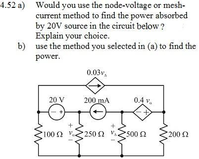 Solved Would you use the node-voltage or mesh- current | Chegg.com