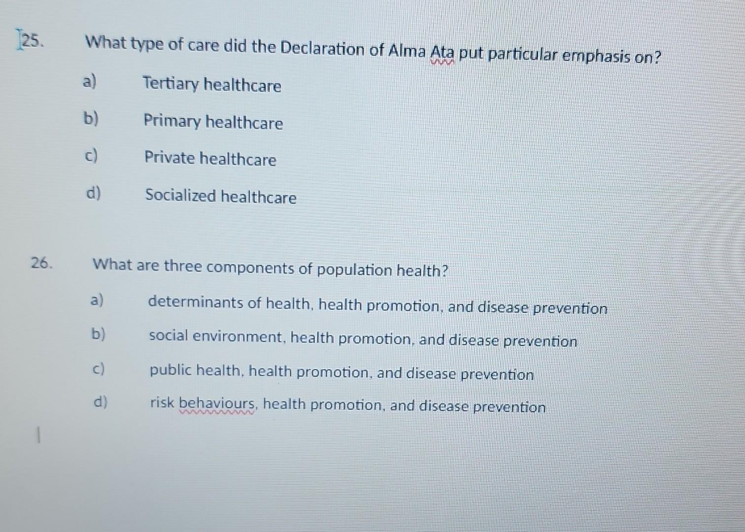 Solved 25. What type of care did the Declaration of Alma Ata | Chegg.com