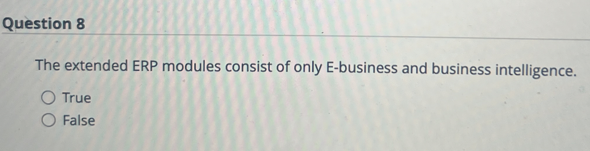Solved Question 8The extended ERP modules consist of only | Chegg.com