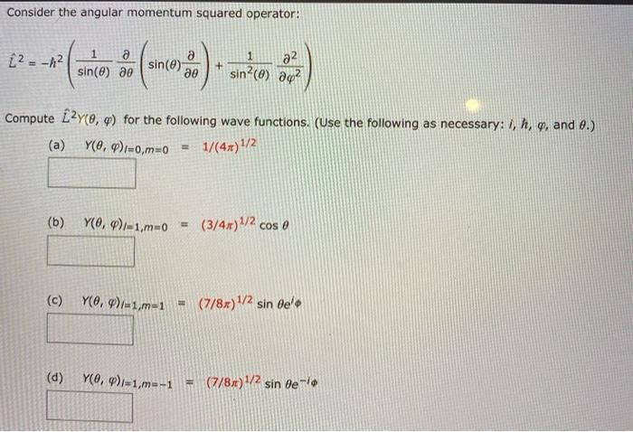 Solved Consider The Angular Momentum Squared Operator [2