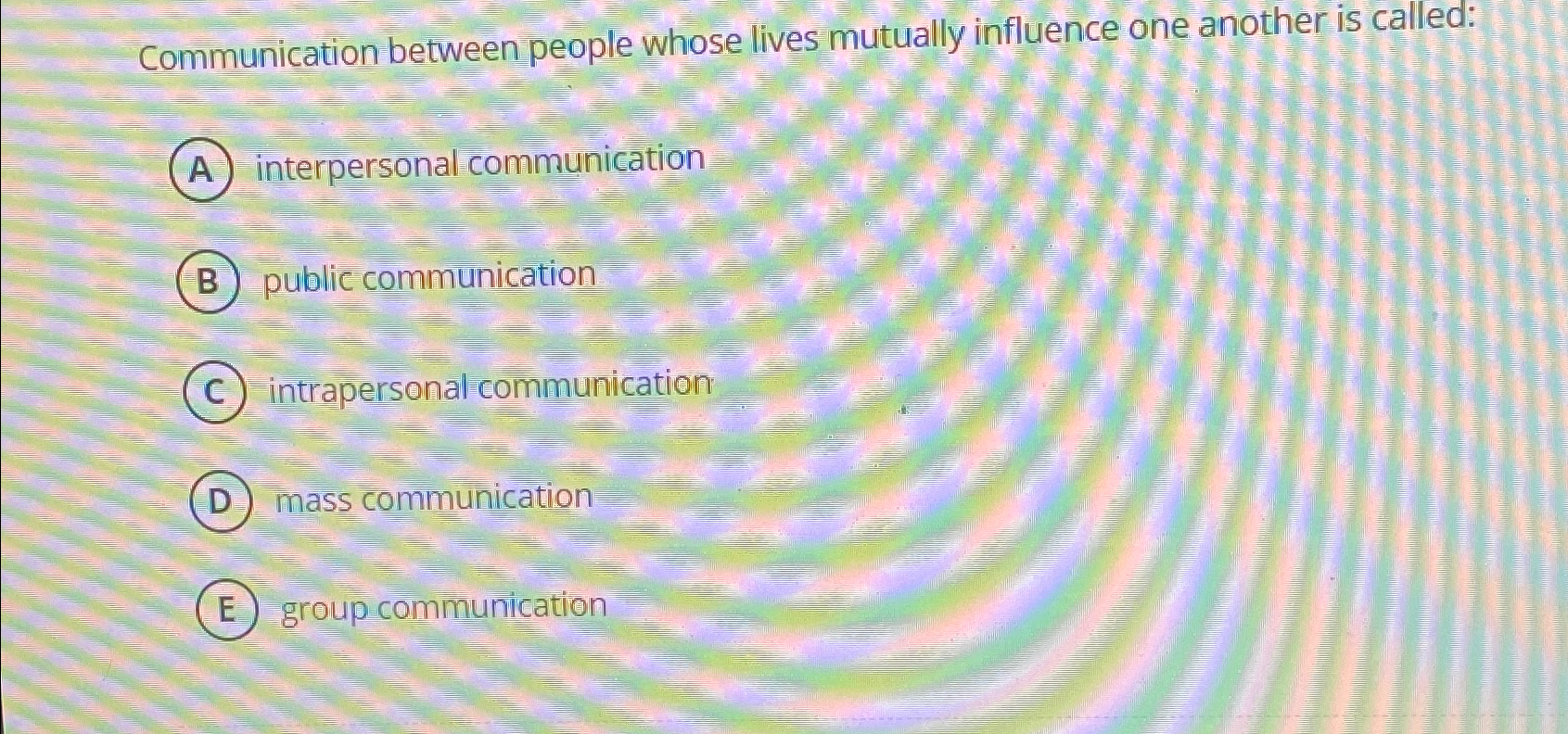 Solved Communication between people whose lives mutually | Chegg.com