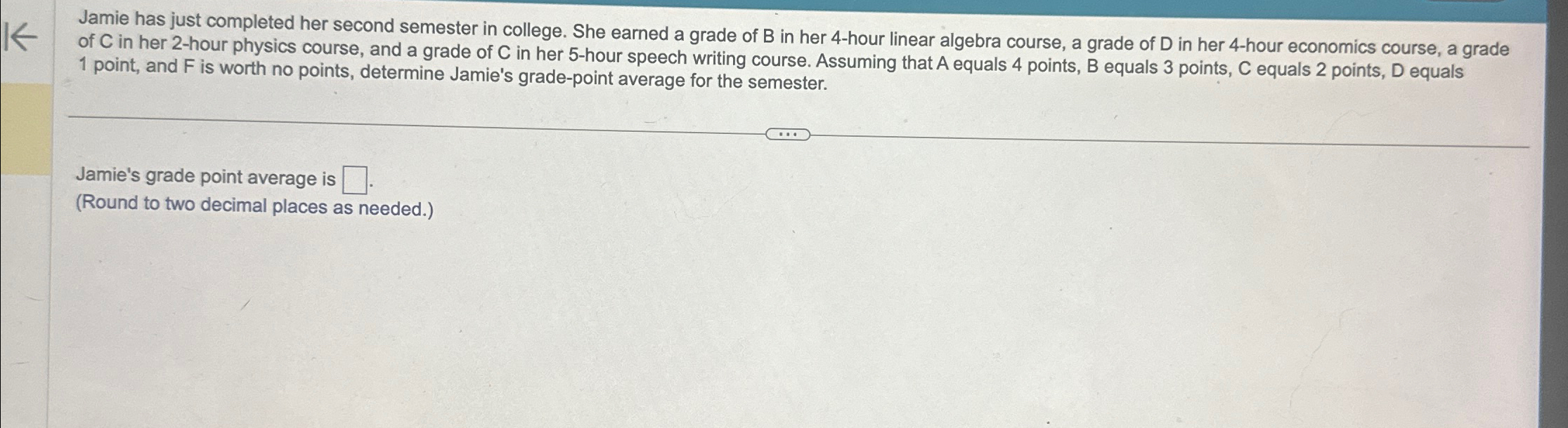 Solved Jamie has just completed her second semester in | Chegg.com