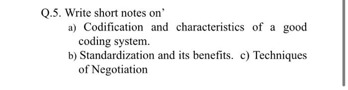Solved Q.5. Write short notes on a) Codification and | Chegg.com