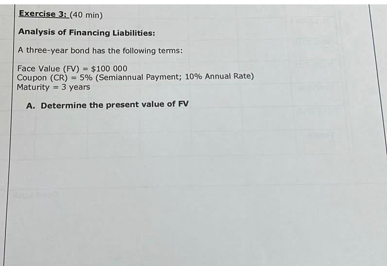 Solved Exercise 3: (40min)Analysis of Financing | Chegg.com