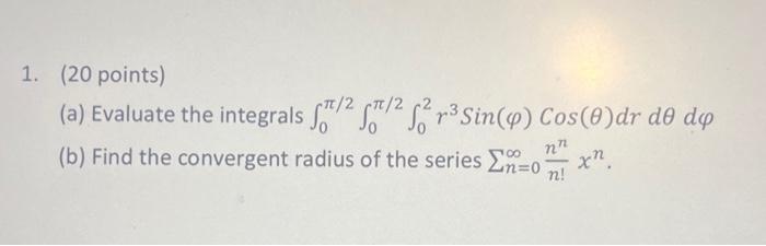 Solved (a) Evaulate the integrals...(b) Find the convergent | Chegg.com