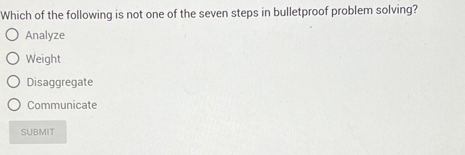 Solved Which of the following is not one of the seven steps | Chegg.com
