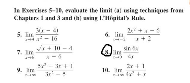 Solved In Exercises 5-10, evaluate the limit (a) using | Chegg.com