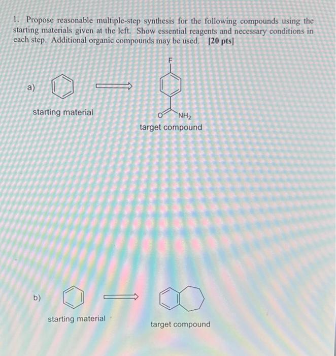Solved 1. Propose reasonable multiple-step synthesis for the | Chegg.com